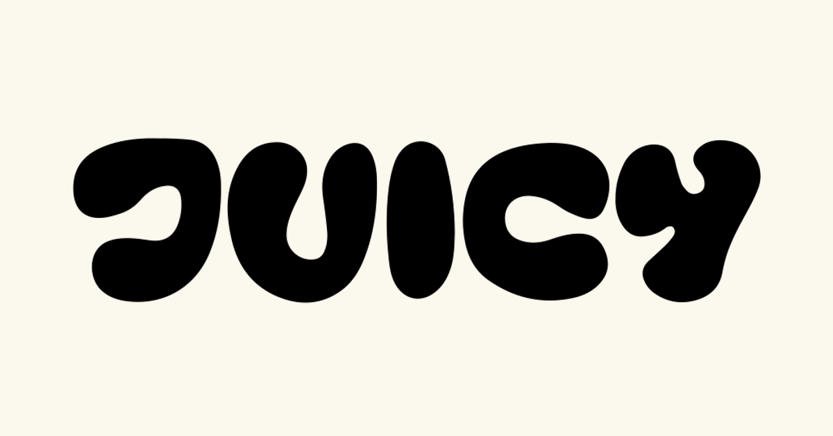 Juicy